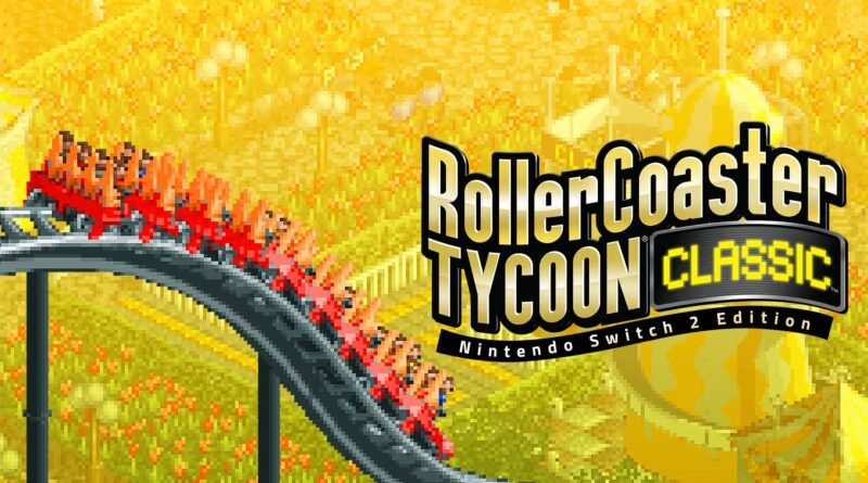 RollerCoaster Tycoon Classic - Nintendo Switch 2 Edition Gameplay ...